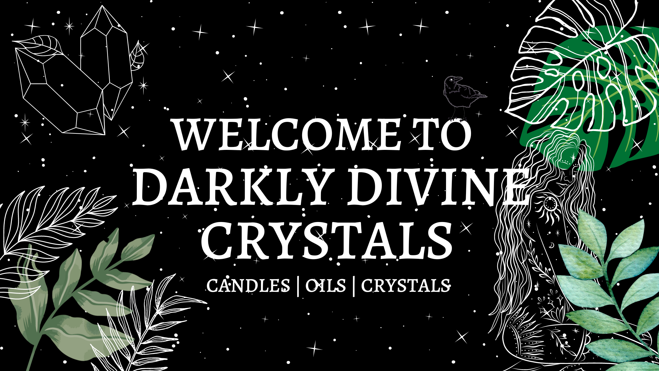 Darkly Divine Crystals